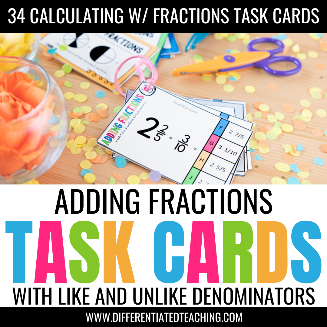 Adding Fractions Task Cards: Adding Fractions w/ Like & Unlike Denomin ...